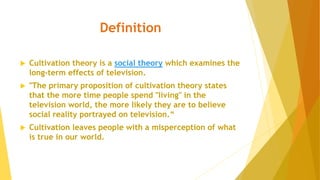 Cultivation theory | PPT