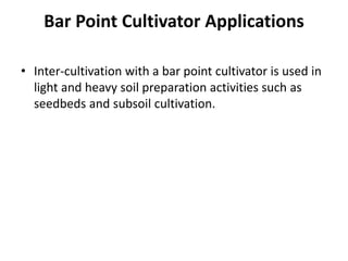 CULTIVATOR TYPES | NEW AGRICULTURE MACHINE | PPTX