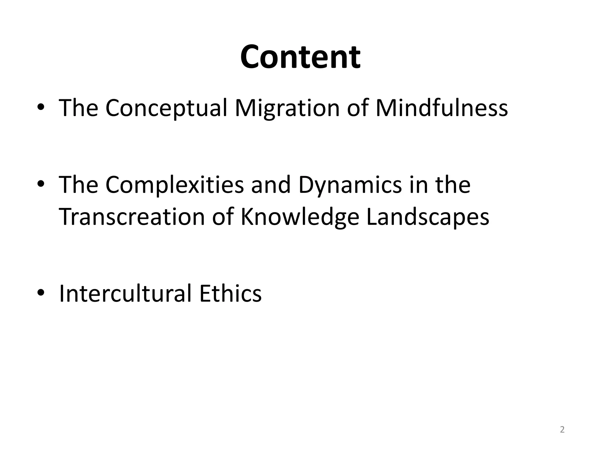 The Knowledge Landscape of 念(niàn)/mindfulness: Intercultural Ethics ...