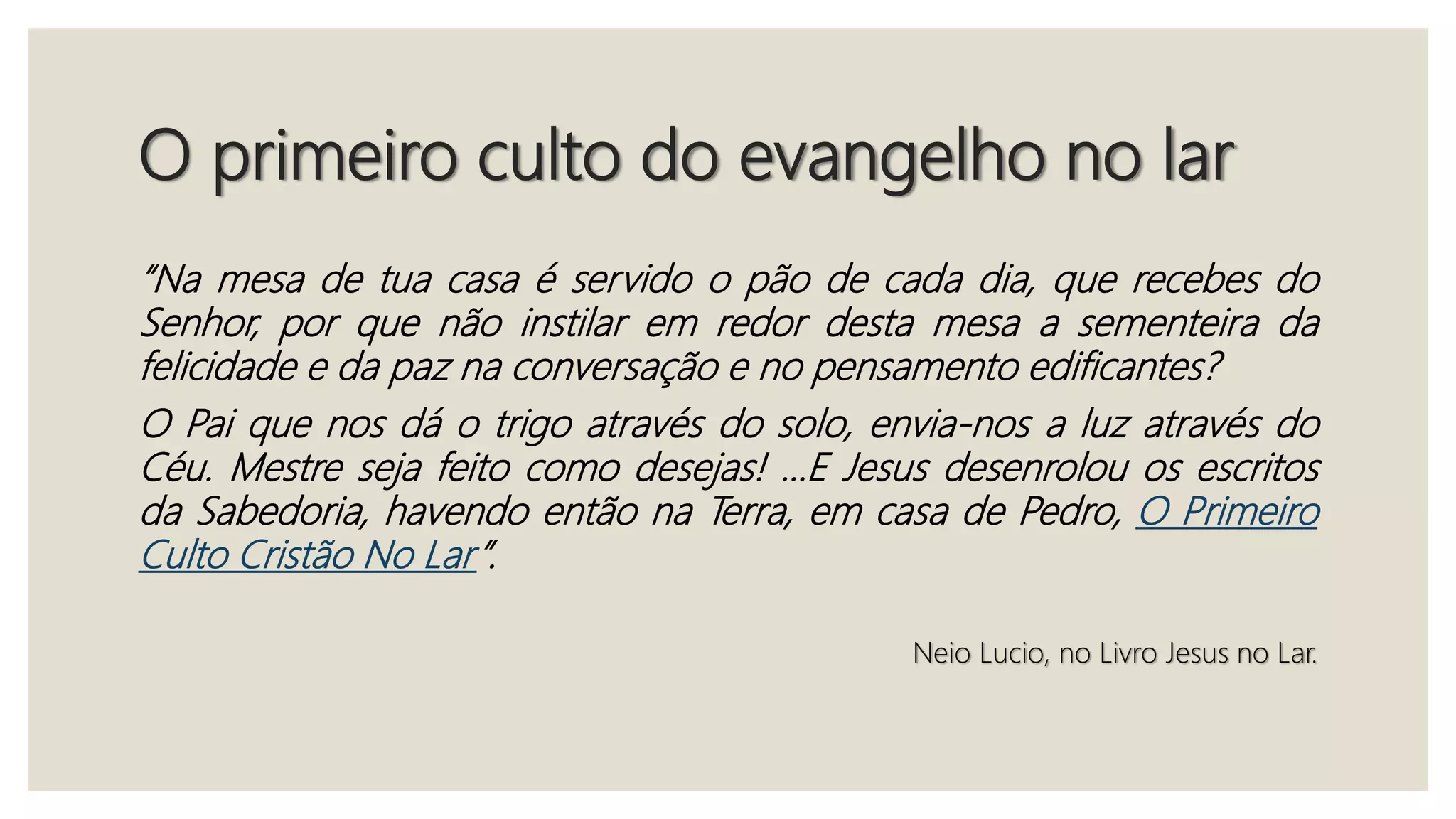 Culto do evangelho no lar | PPTX