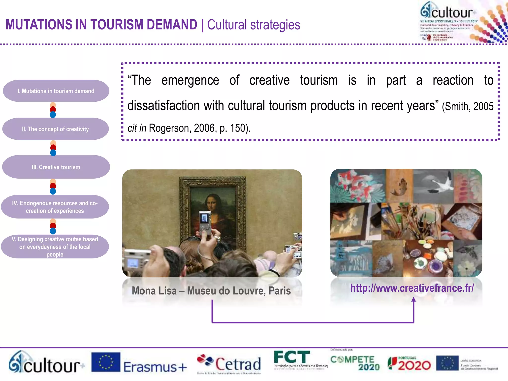 Creative tourism and guiding. How guides can integrate creative tourism ...
