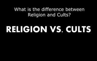 Cults | PPTX