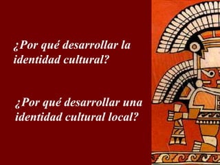 Cultura - Identidad Cultural y Terminos Relacionados.pptx