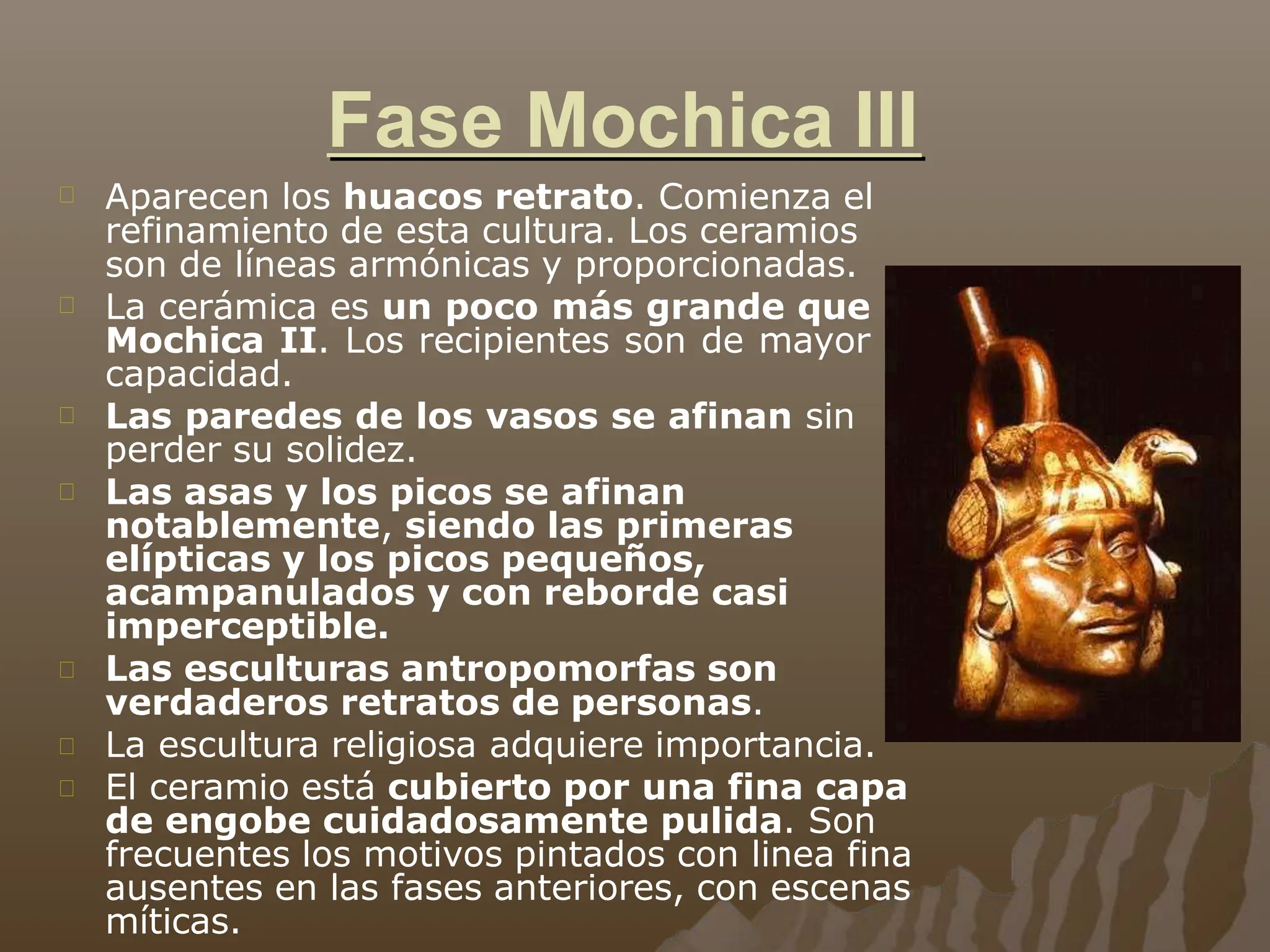 cultura mochica y sus principales caracteristicas | PPTX