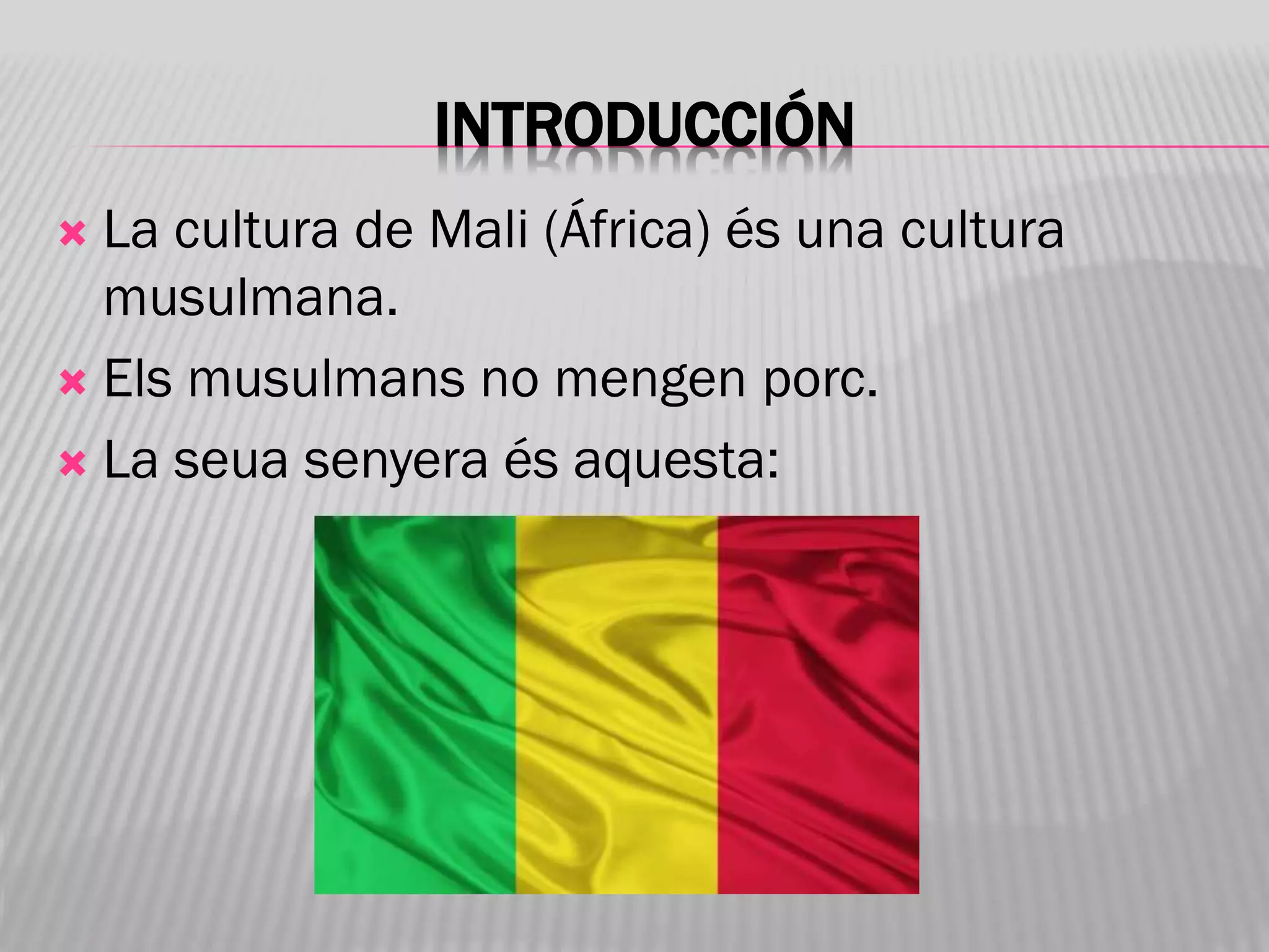 Cultura de mali | PPT