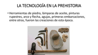 Inventos de la Prehistoria | PPTX
