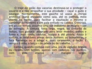 Cultura gaúcha 4º ano | PPTX