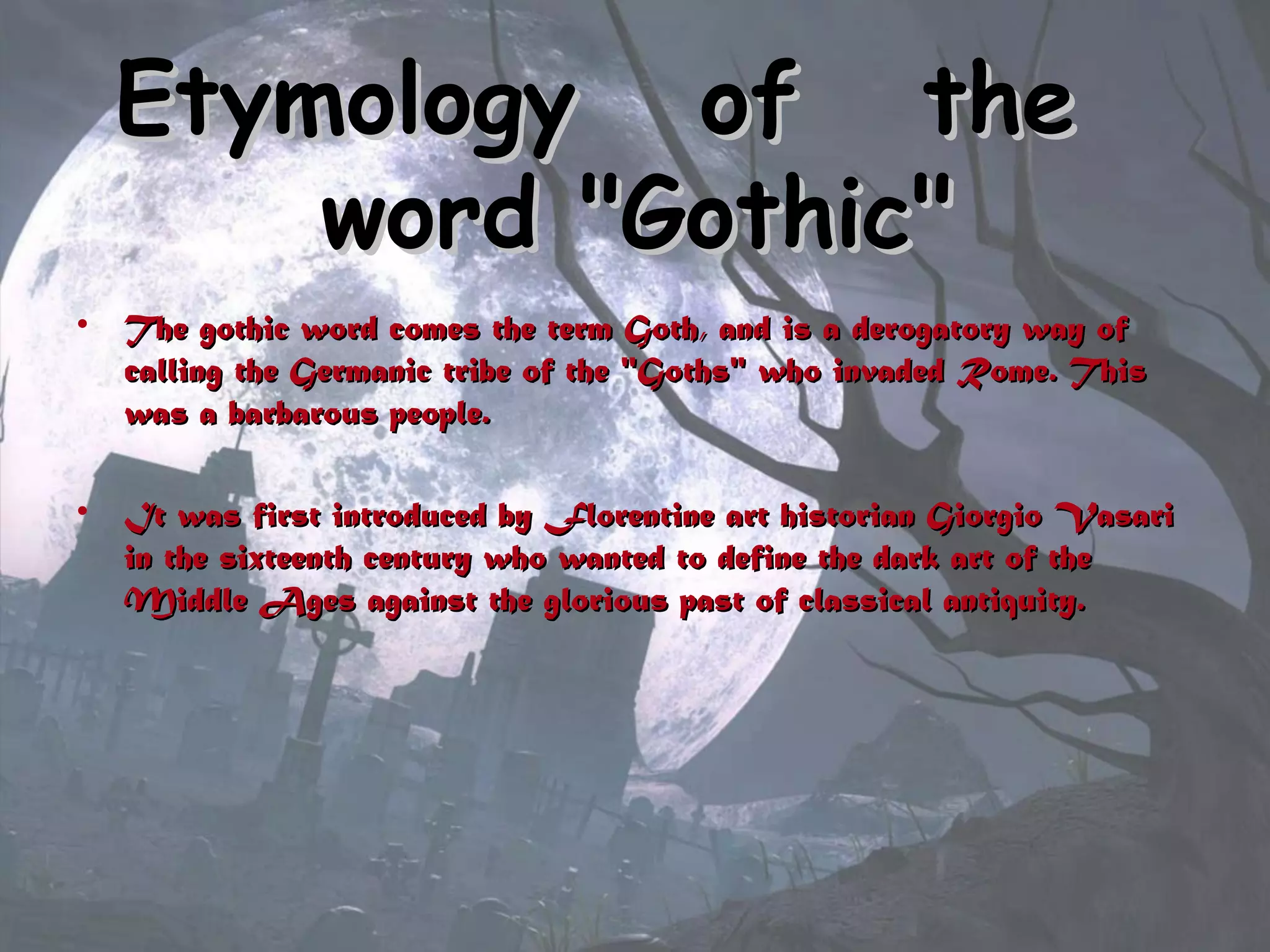 Gothic Culture | PPT