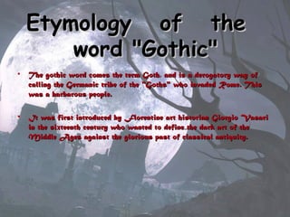 Gothic Culture | PPT