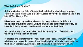 The production and consumption of culture and relation of power and ...
