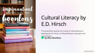 Cultural-Literacy-by-bbbbbED-Hirsch.pptx