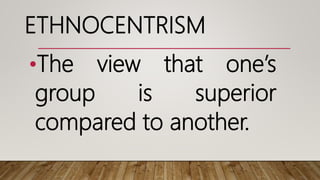 cultural-relativism and ethnocentrism | PPT