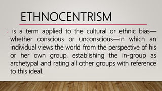 cultural-relativism and ethnocentrism | PPT