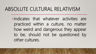 cultural-relativism and ethnocentrism | PPT