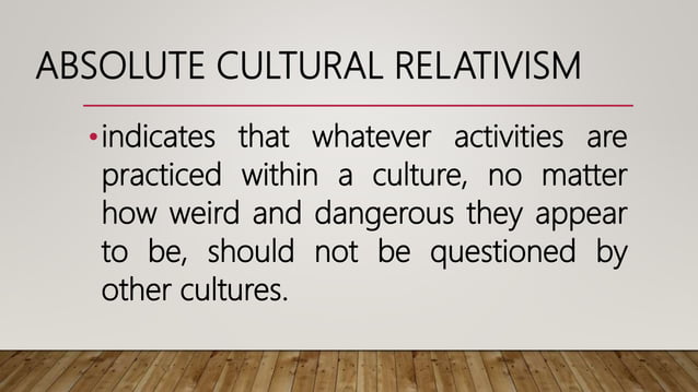 cultural-relativism and ethnocentrism | PPT