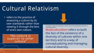 Cultural-Relativism-in-Attaining-Cultural-Understanding.pptx