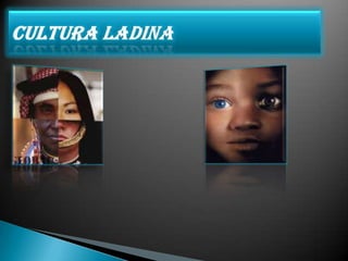 Cultura Ladina | PPTX