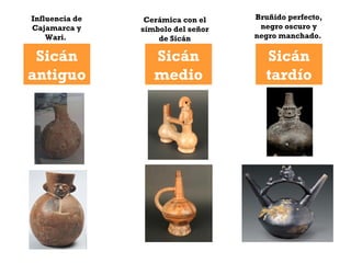 Cultura Sican o Lambayeque | PPT