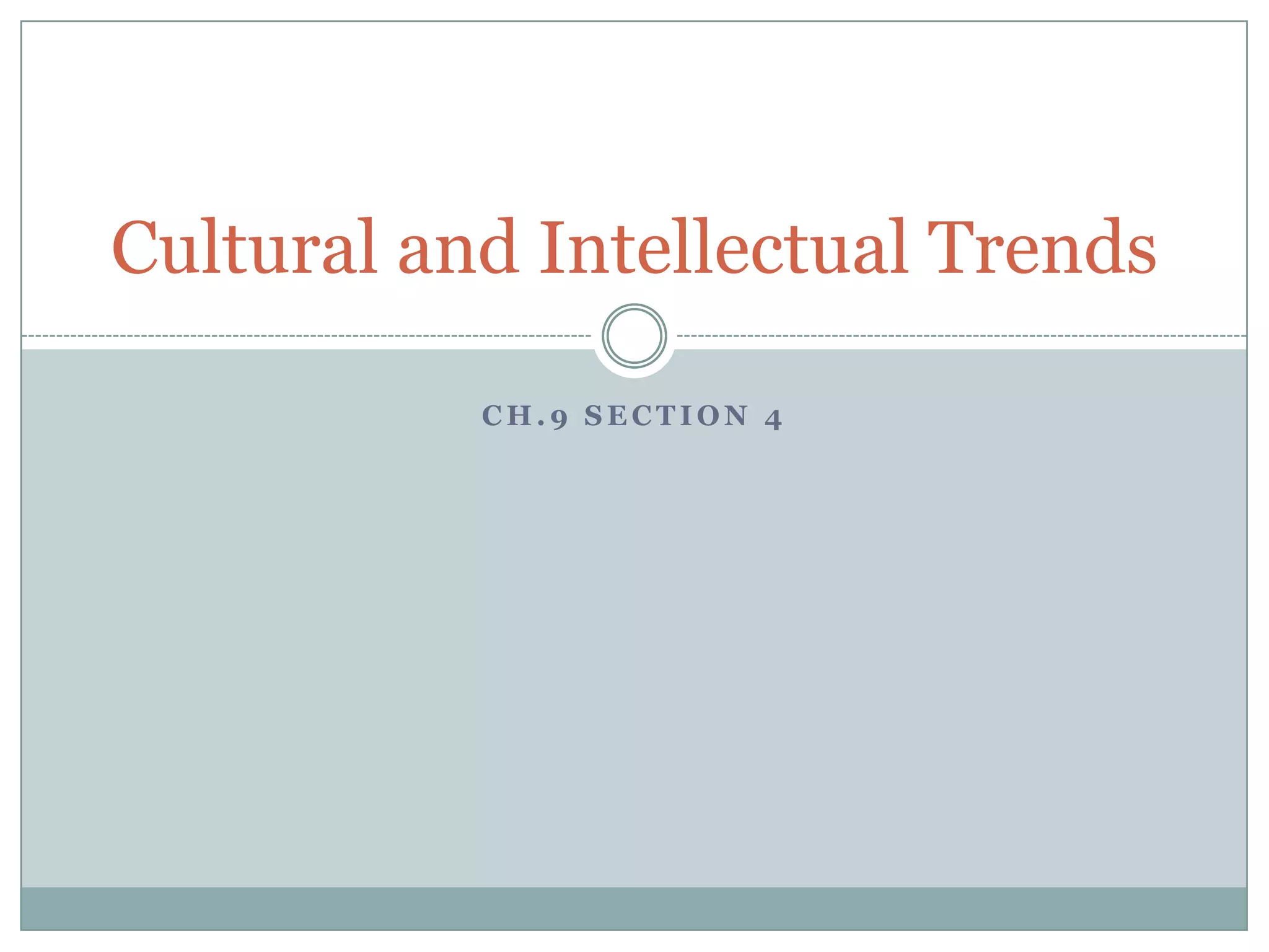 Cultural and intellectual trends | PPTX