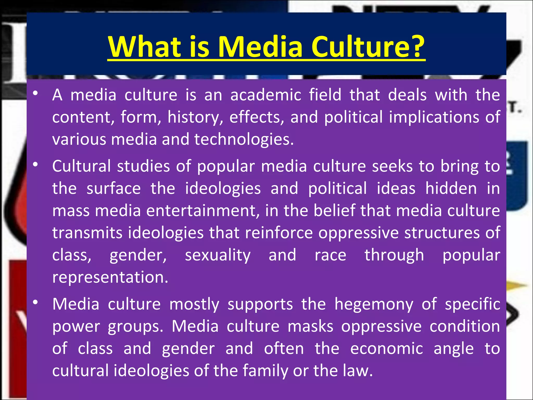 Media culture in Cultural studies | PPT