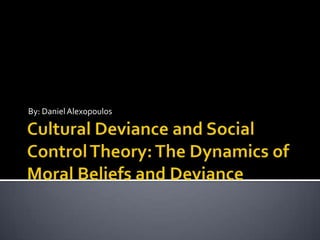 Cultural and social control | PPT