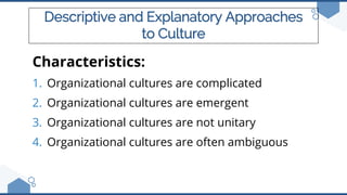 Cultural approaches in organizational approaches | PPTX