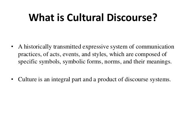 Cultural approaches to discourse