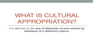 Cultural appropriation | PPTX