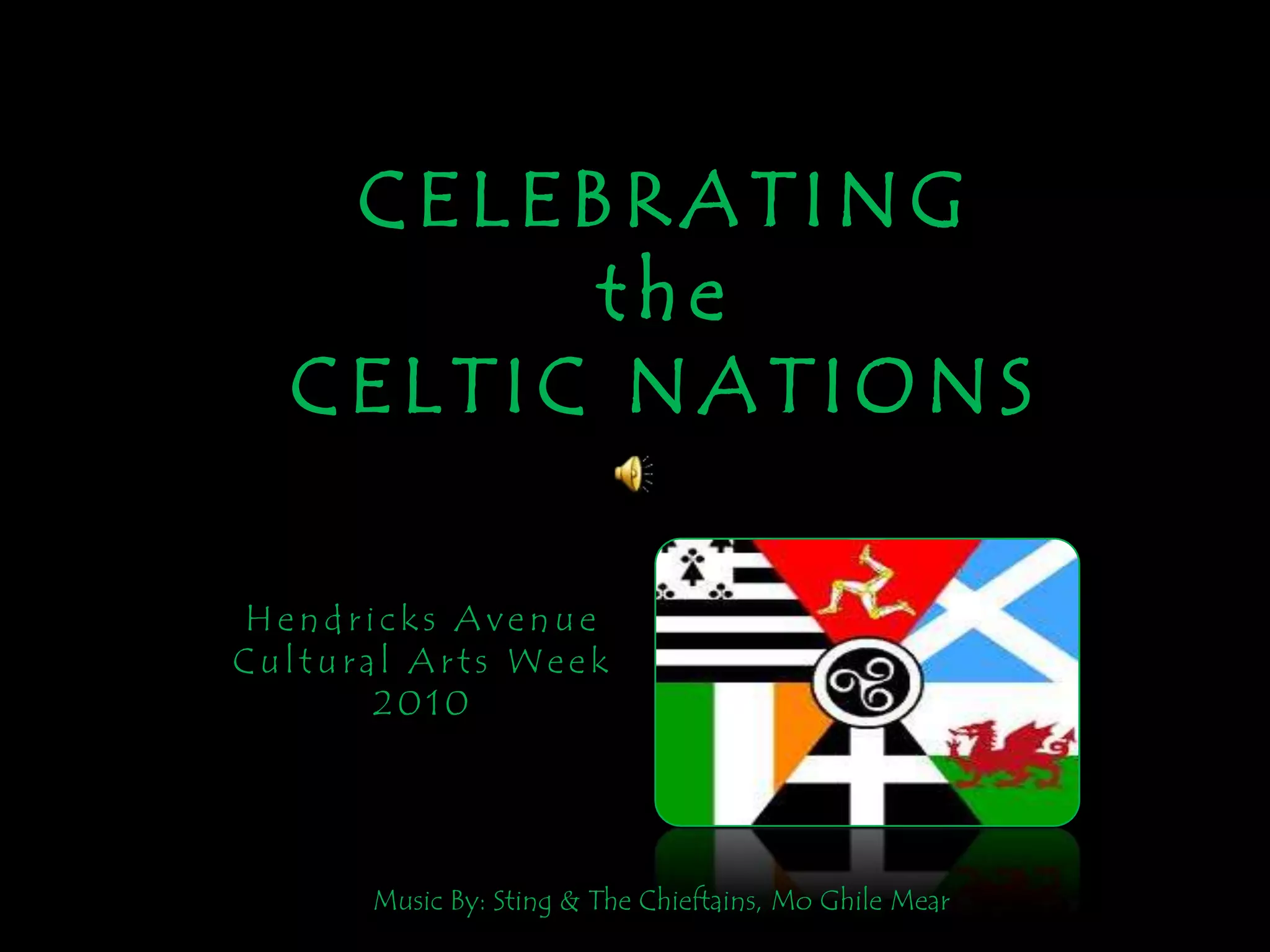 Celebrating the Celtic Nations! | PPTX