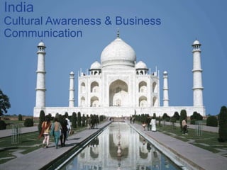 Cultural_Awareness_and_communication_INDIA_1.ppt