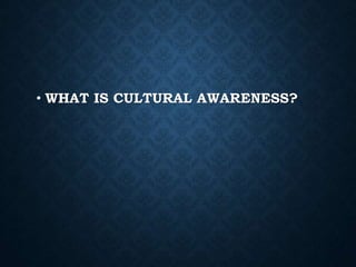 Cultural Awareness and Sensitivity : overall | PDF