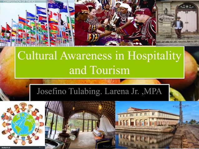 Cultural Awareness in Tourism & Hospitality | PPTX | Travel Preparation ...