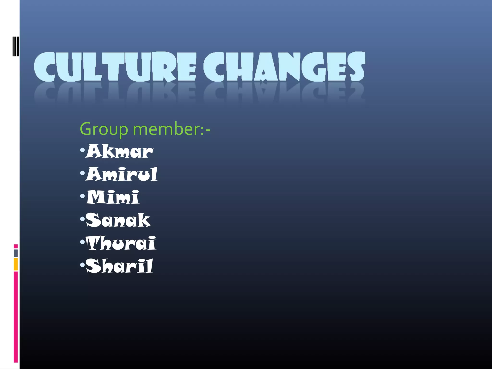 Cultural changes | PPT