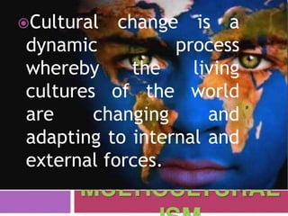 Cultural changes | PPTX
