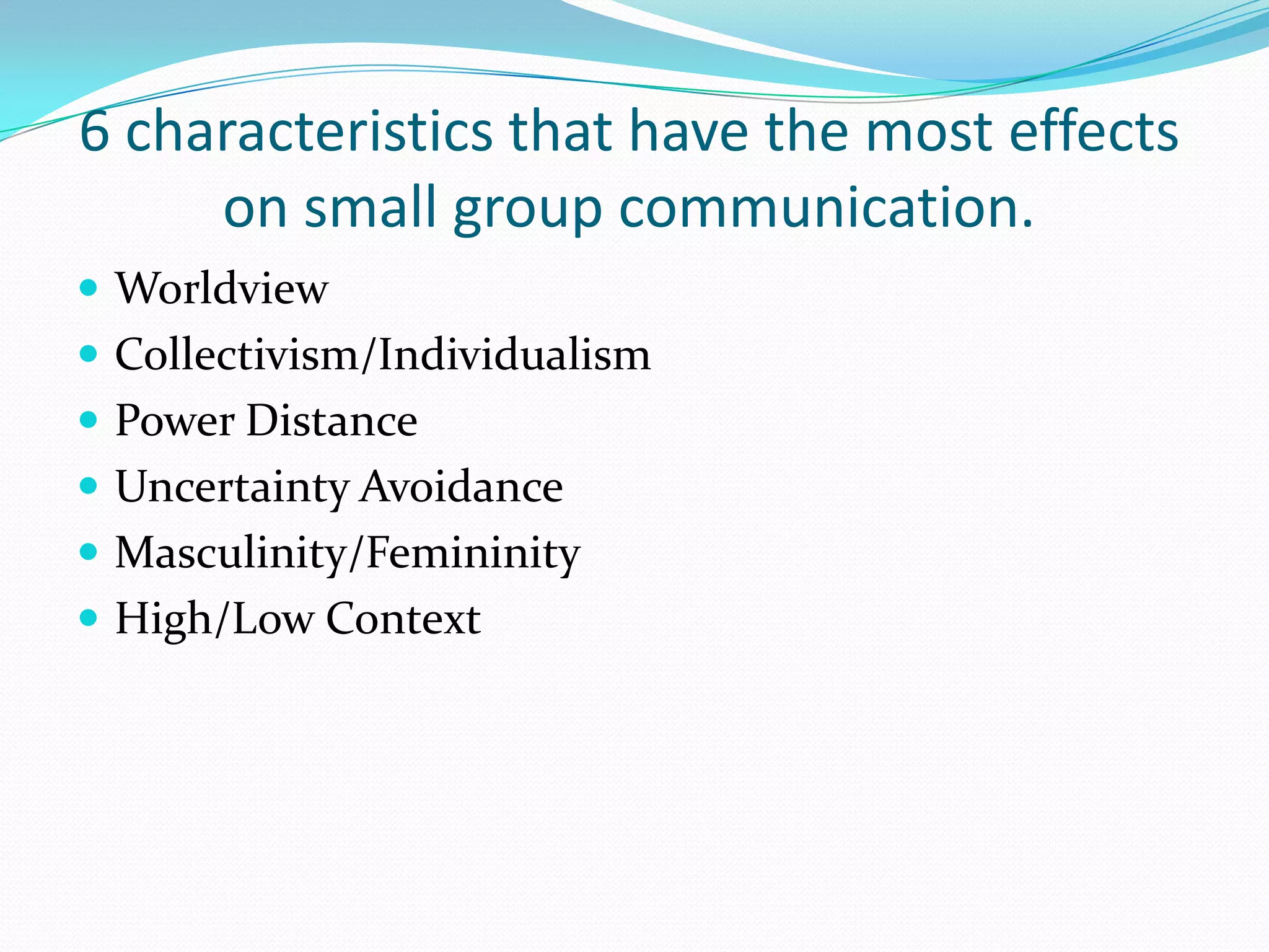 Cultural Characteristics that Affects Communication | PPT