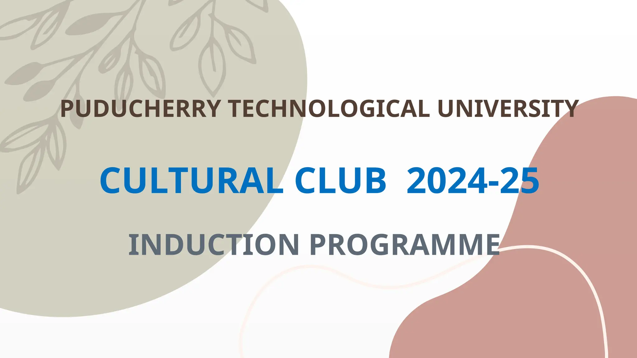 Cultural Club_induction day -2024.pptxjdjehrbehe | PPTX