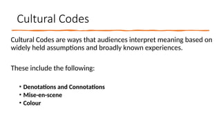 Cultural Codes Presentation - Media Studies | PPTX