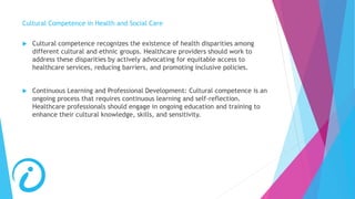 Cultural Competence in Health and Social care.pptx