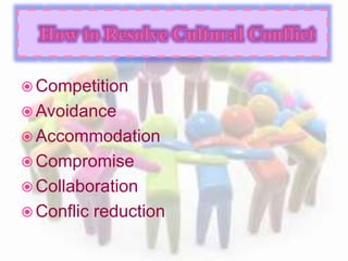 CULTURAL CONFLICT | PPTX