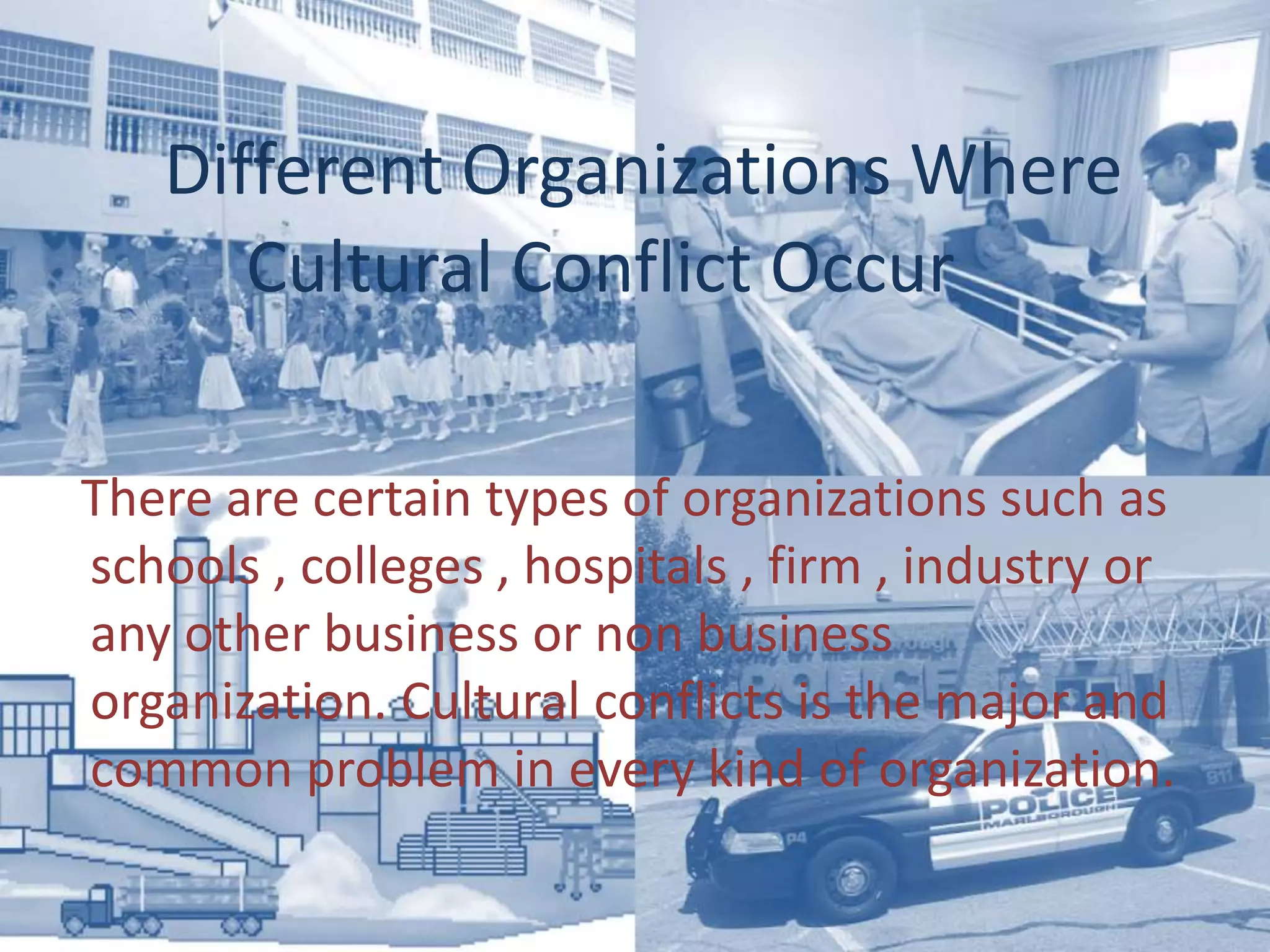 Cultural conflicts in organisations | PPTX