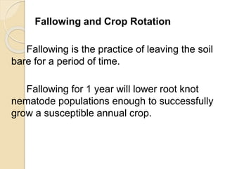 Cultural Control of Nematodes | PPTX