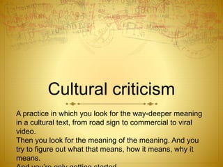 Cultural criticism slides 2020 | PPT
