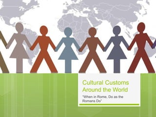 English Travel: Cultural Customs & Traditions | PPTX