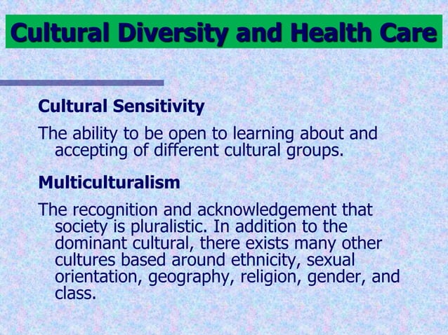 Cultural diversityand healthcare | PPTX