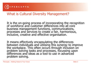 Cultural Diversity At Percepta | PPT | Business | Business and Finance