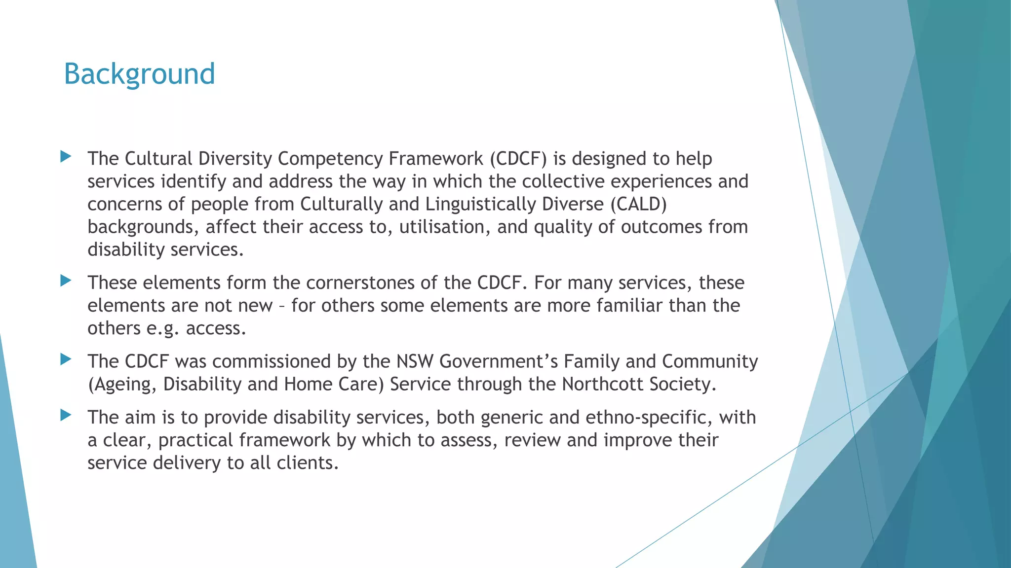 Cultural diversity competency framework for disability services | PPT