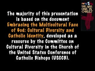 Cultural diversity in the catholic church today | PPT