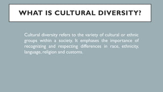 cultural diversity pptx kbautista&jorchihon.pptx