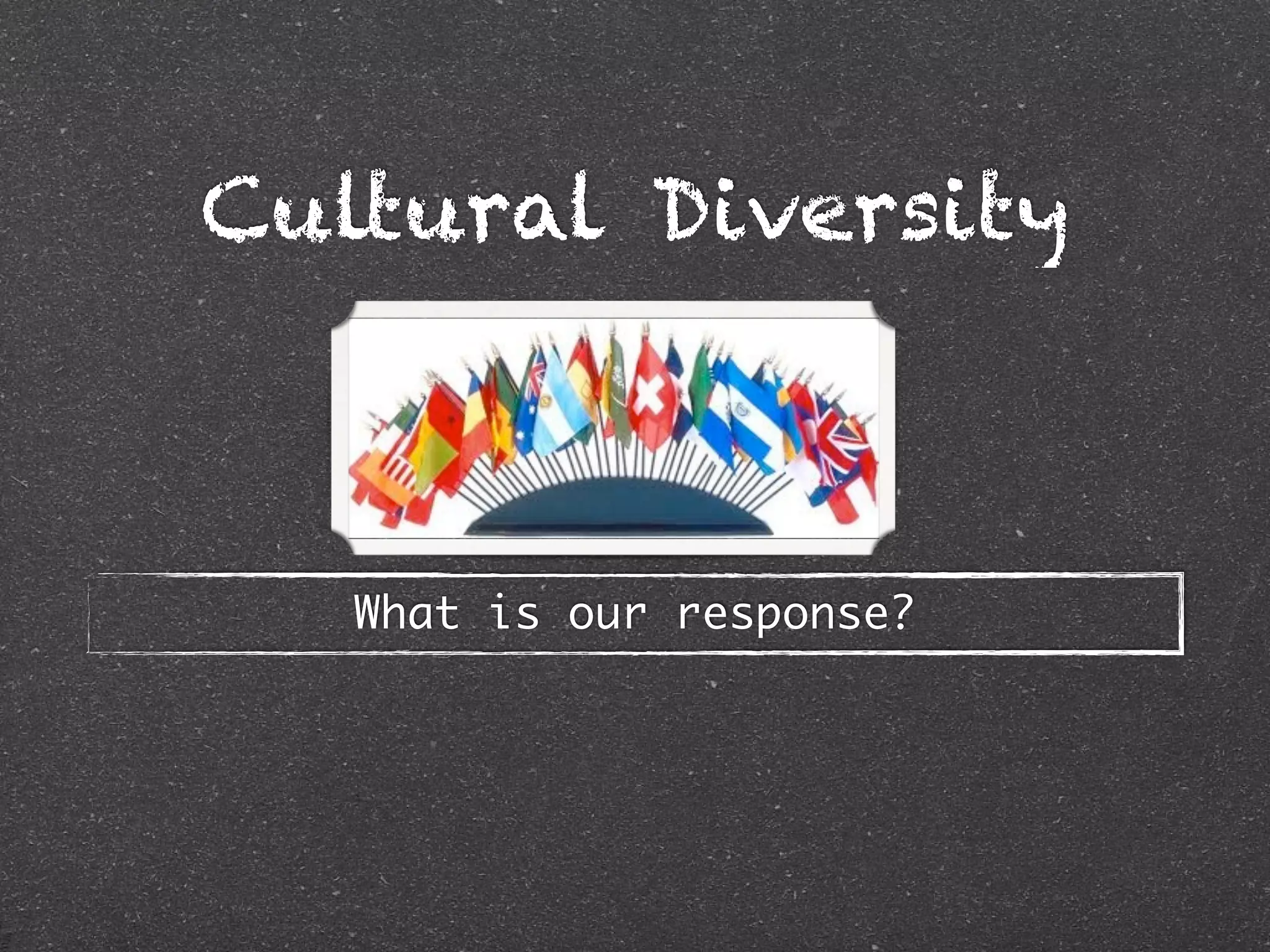 Cultural diversity presentation | KEY