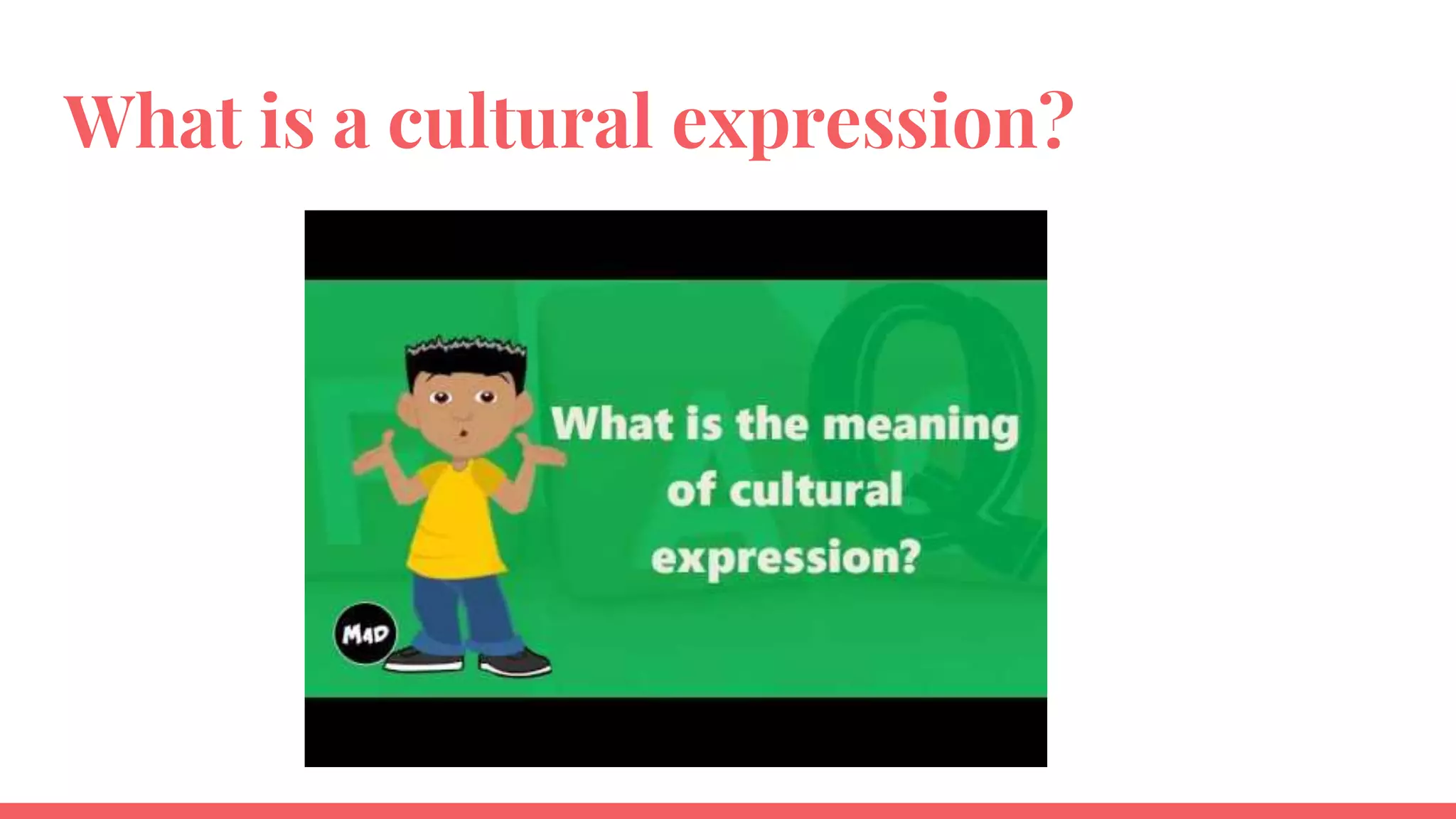 Cultural expressions - presentation | PDF